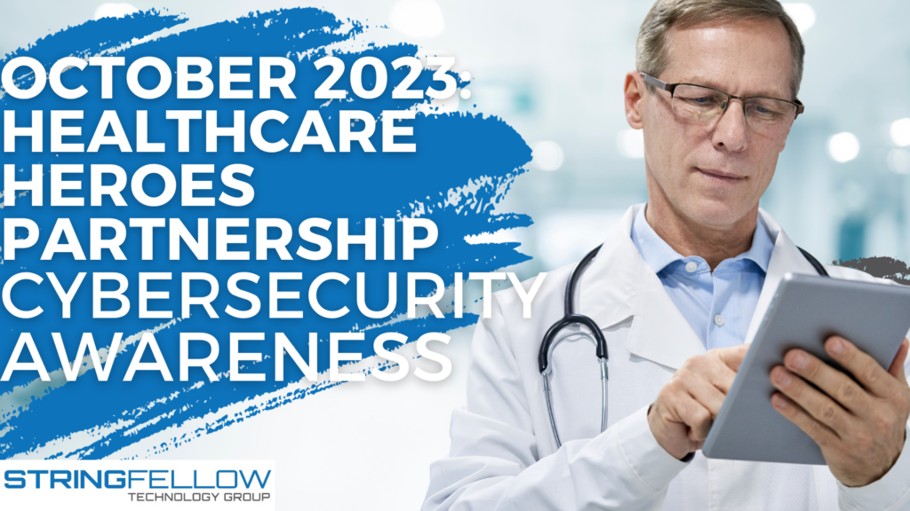 Cybersecurity Awareness | Stringfellow Technology Group